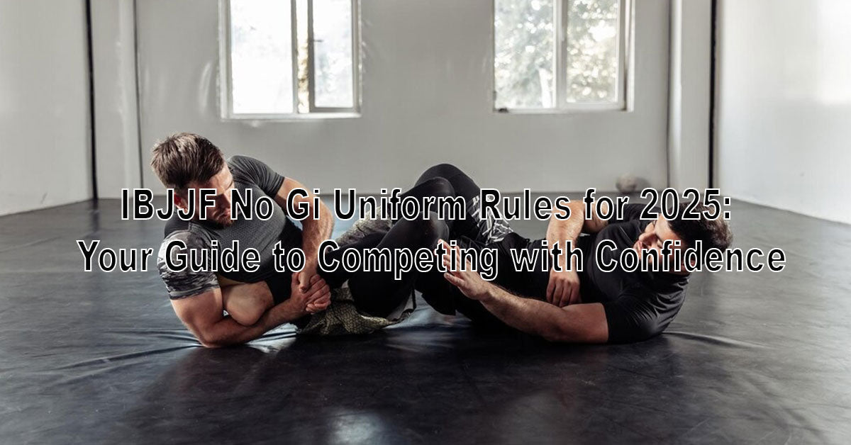 IBJJF No Gi Uniform Rules for 2025: Your Guide to Competing with Confi ...